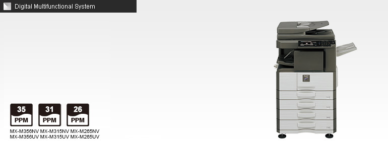 MX-M356NV/M315NV/M265NV/M356UV/M315UV/M265UV | Sharp Digital MFPs / Printers | Sharp Global
